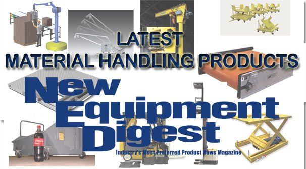 Latest Material Handling products from New Equipment Digest | Material ...